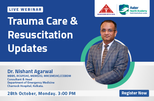 Trauma Care and Resuscitation Updates - Aster Health Academy
